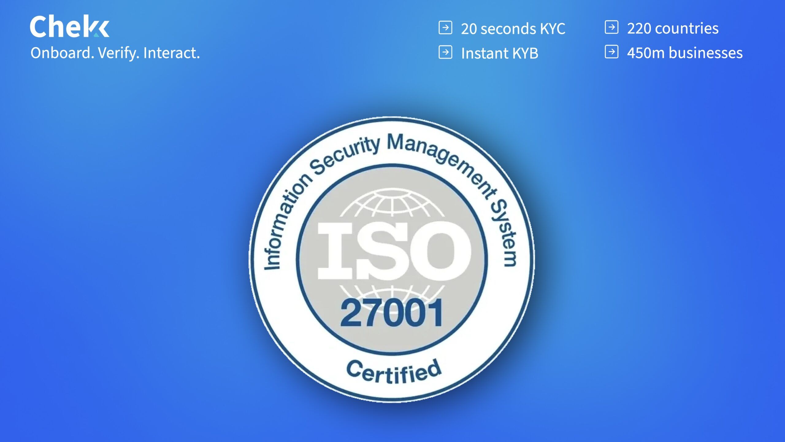 Chekk is ISO 27001 certified - Chekk